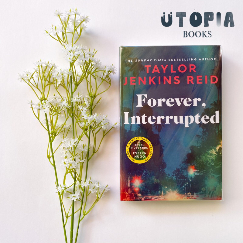 Forever, Interrupted (ORIGINAL UK COPY) by Taylor Jenkins Reid | Shopee ...