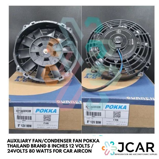 AUXILIARY FAN/CONDENSER FAN POKKA THAILAND BRAND 8 INCHES 12 VOLTS / 24 ...
