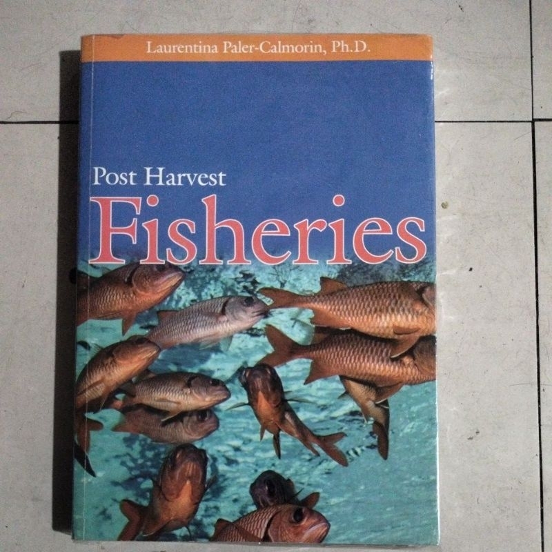 Post Harvest Fisheries By Laurentina Paler Calmorin Shopee Philippines
