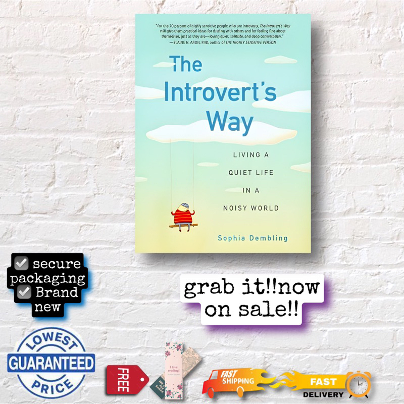 The Introvert's Way: Living a Quiet Life in a Noisy World by Sophia Dembling | Shopee Philippines