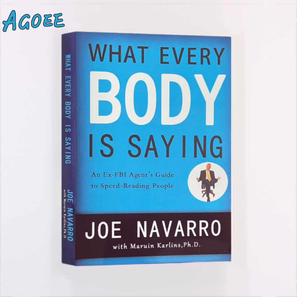 Agoee-What Every BODY is Saying:An Ex-FBI Agent's Guide to Speed ...