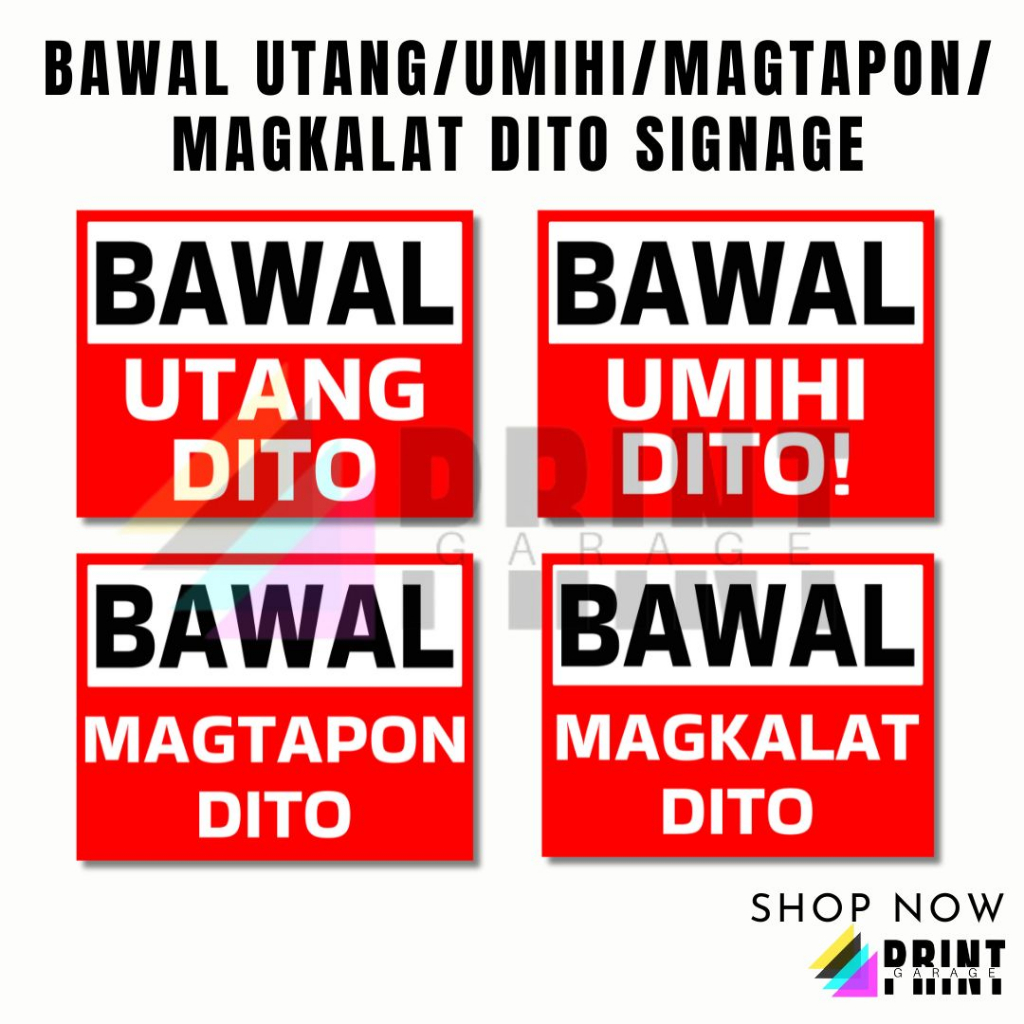 LAMINATED BAWAL Utang/ Umihi/ Magtapon/ Magkalat dito SIGNAGES (MAKAPAL ...