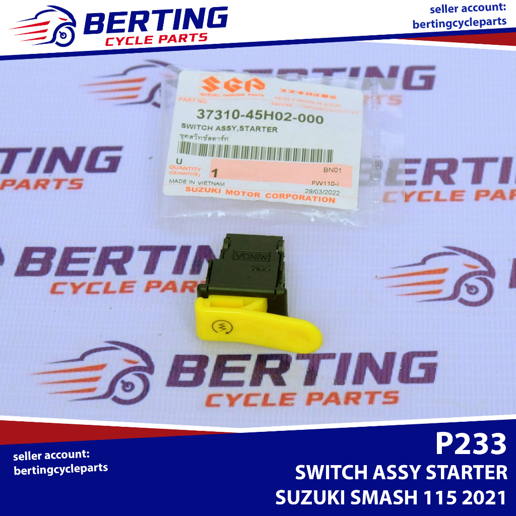 SGP SWITCH ASSY STARTER Suzuki Smash 115 2021 Genuine 37310-45H02-000 ...