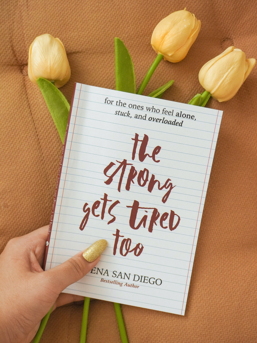The Strong Gets Tired Too by Joena San Diego | Shopee Philippines