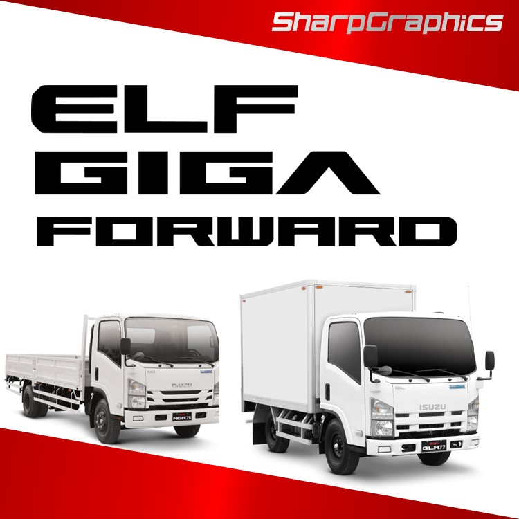 NEW Isuzu ELF Forward GIGA Truck Cargo Logistic Sticker Decal | Shopee ...