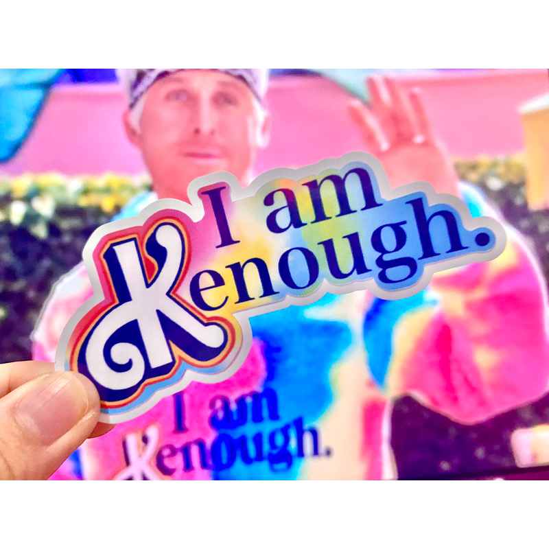 I AM KENOUGH Sticker Barbie Movie Holographic Waterproof | Shopee ...
