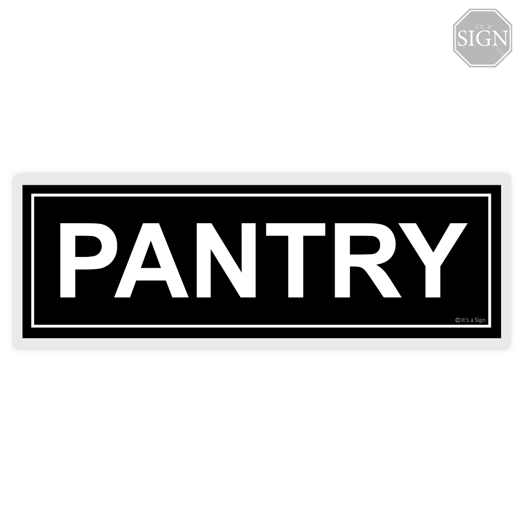 Pantry Sign - Laminated Signage - 4 x 11 inches | Shopee Philippines