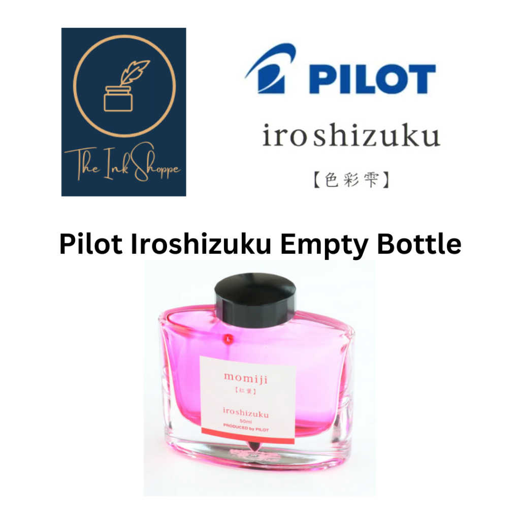 Pilot Iroshizuku Fountain Pen Ink EMPTY Bottle 50mL | Shopee Philippines