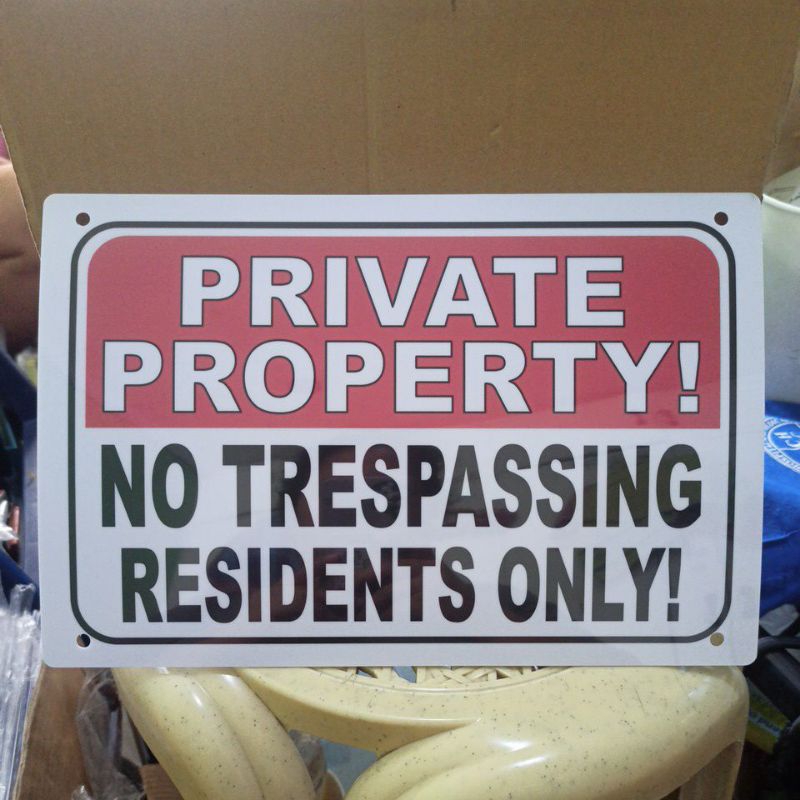 Private Property No Trespassing Residents Only Signage A4 Size Pvc