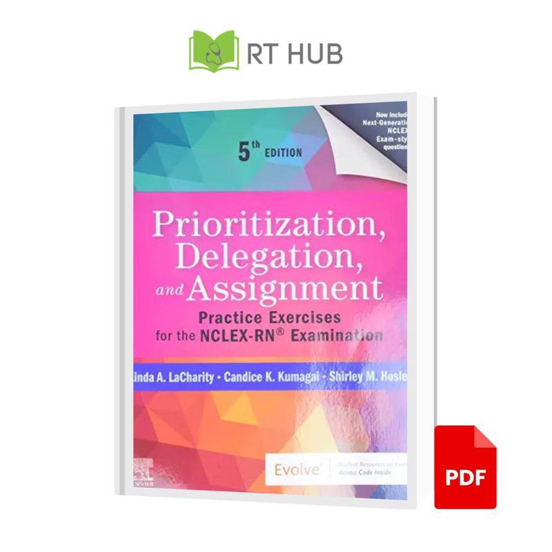 Prioritization Delegation and Assignment Practice Exercises for the ...