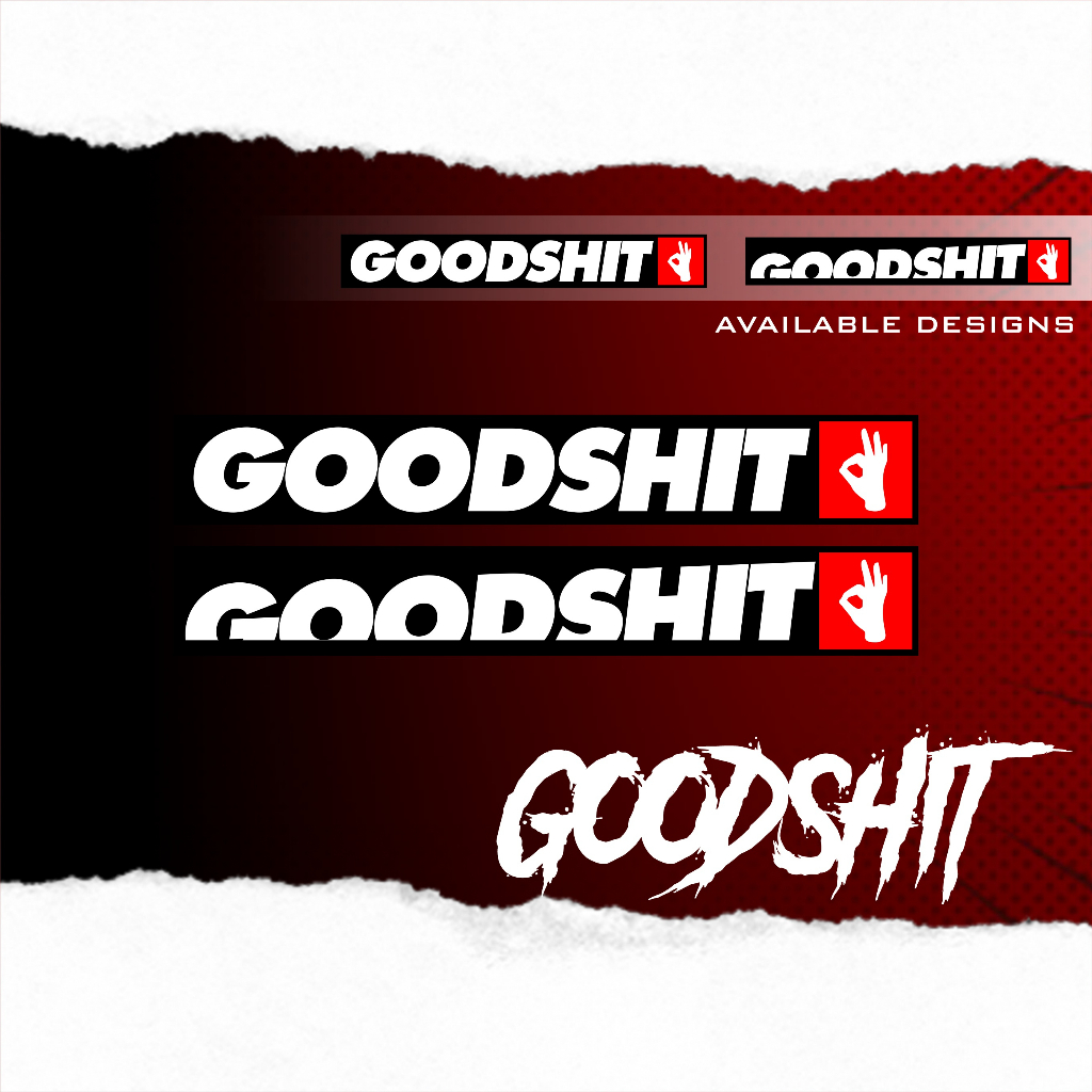 GOODSHIT DESIGN 1 decal sticker for car/motorcycle and helmet | Shopee ...