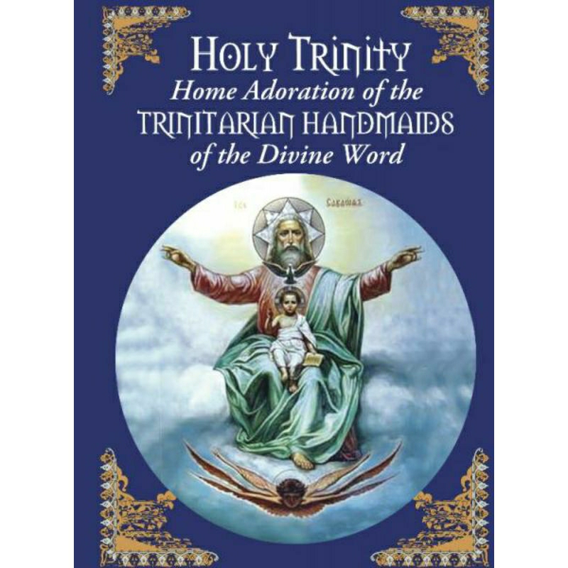 Holy Trinity Home Adoration of the Trinitarian Handmaids of the Divine ...