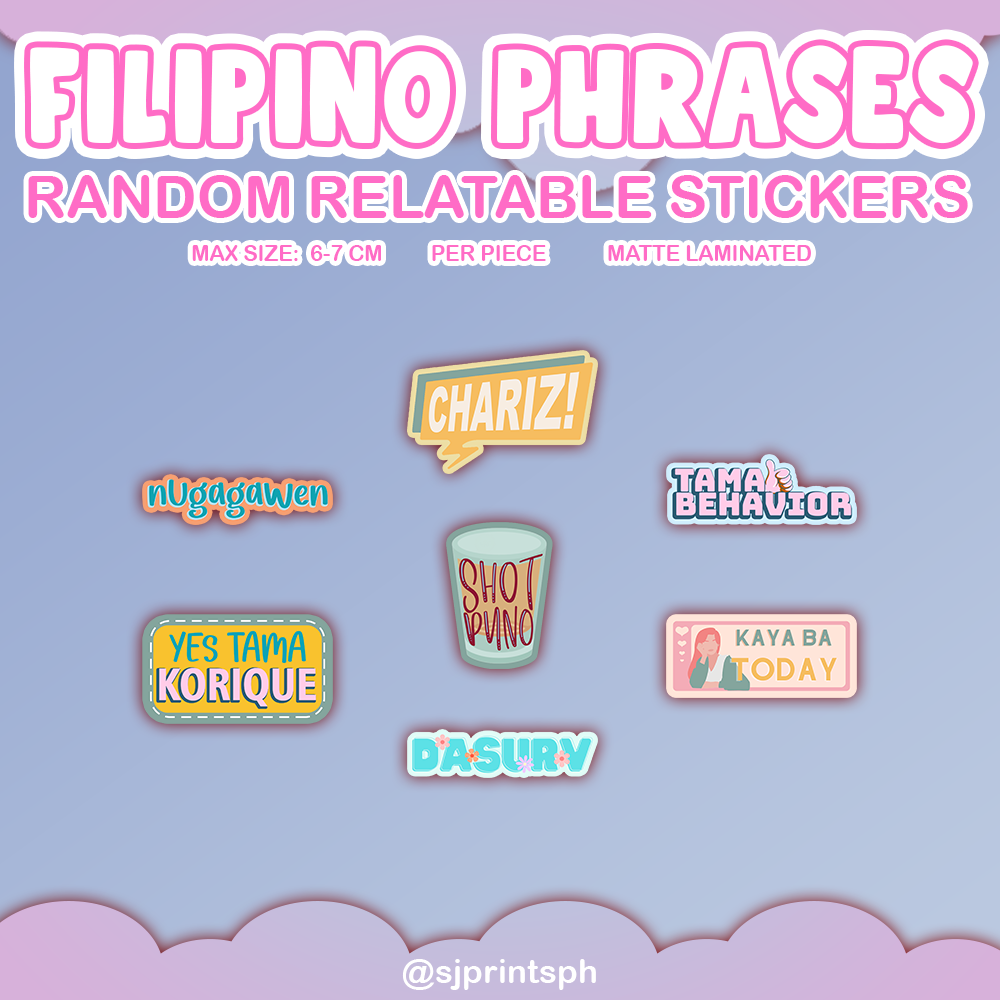 Filipino phrases / Random relatable sticker | matte laminated | Shopee ...