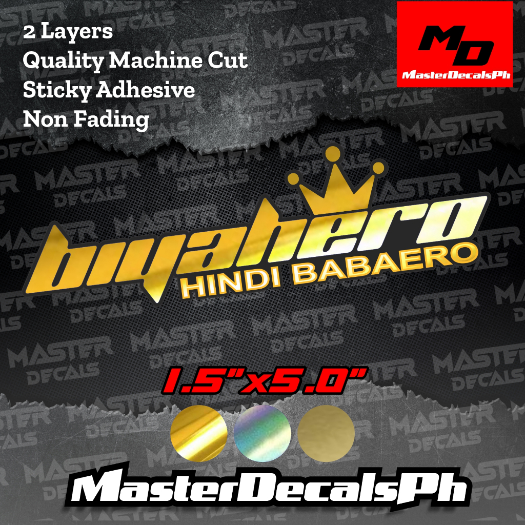 Byahero Hindi Babaero Cut-Out Sticker, Yayamanin Sticker | Shopee ...