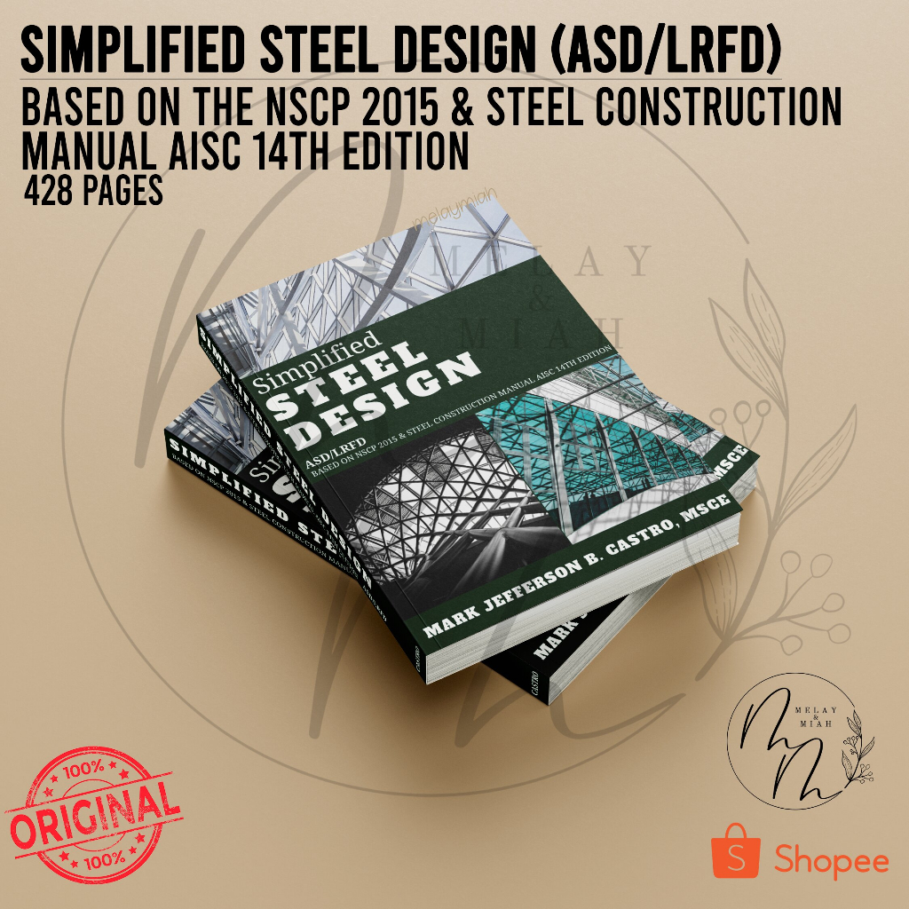 Simplified Steel Design (NSCP 2015 & AISC Steel Cons. Man. 14thEd) by ...