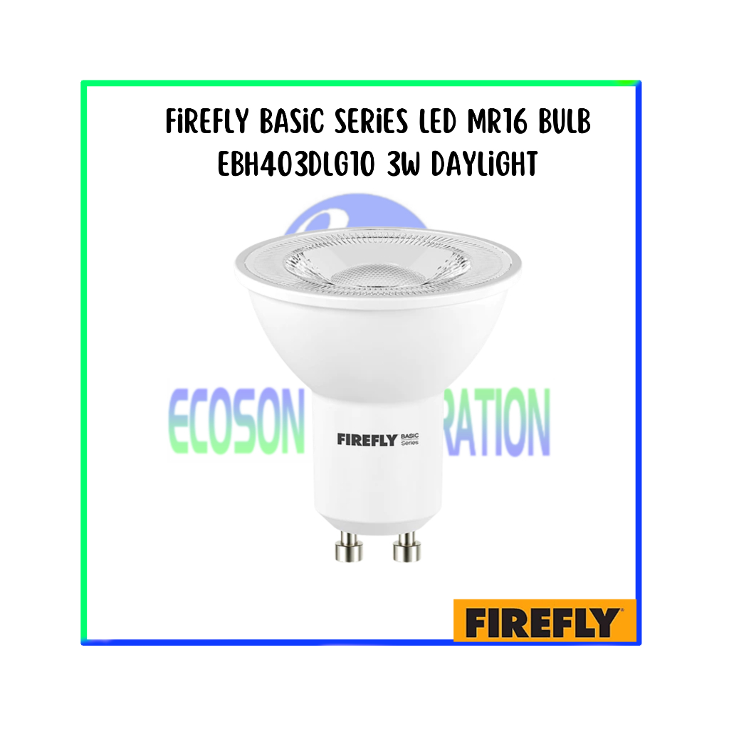 Firefly Basic Series LED MR16 Bulb EBH403DLG10 3w daylight | Shopee ...