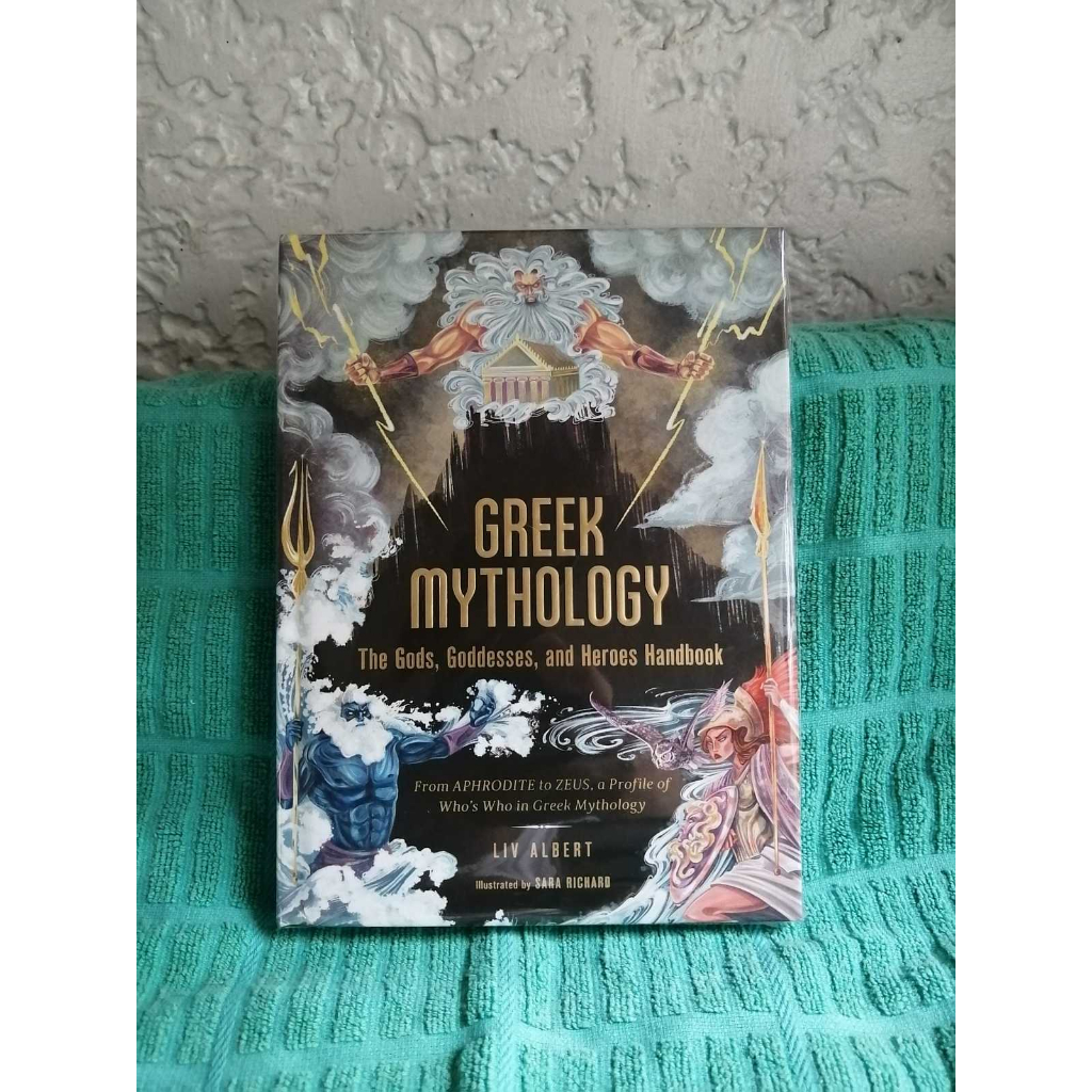 Greek Mythology The Gods, Goddesses and Heroes Handbook by Liv Albert ...