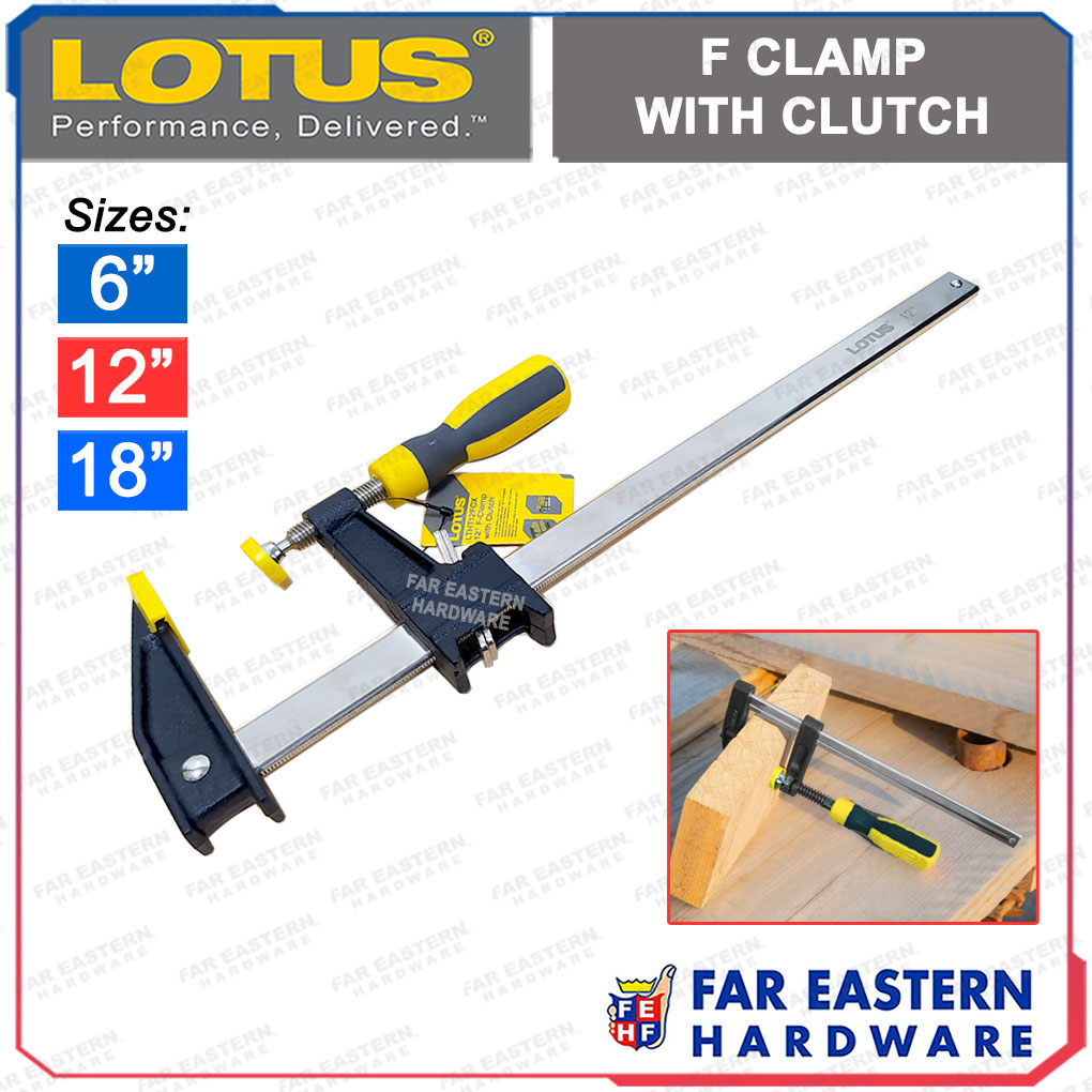 LOTUS F Clamp with Clutch 6" | 12" | 18" LTHT | Shopee Philippines