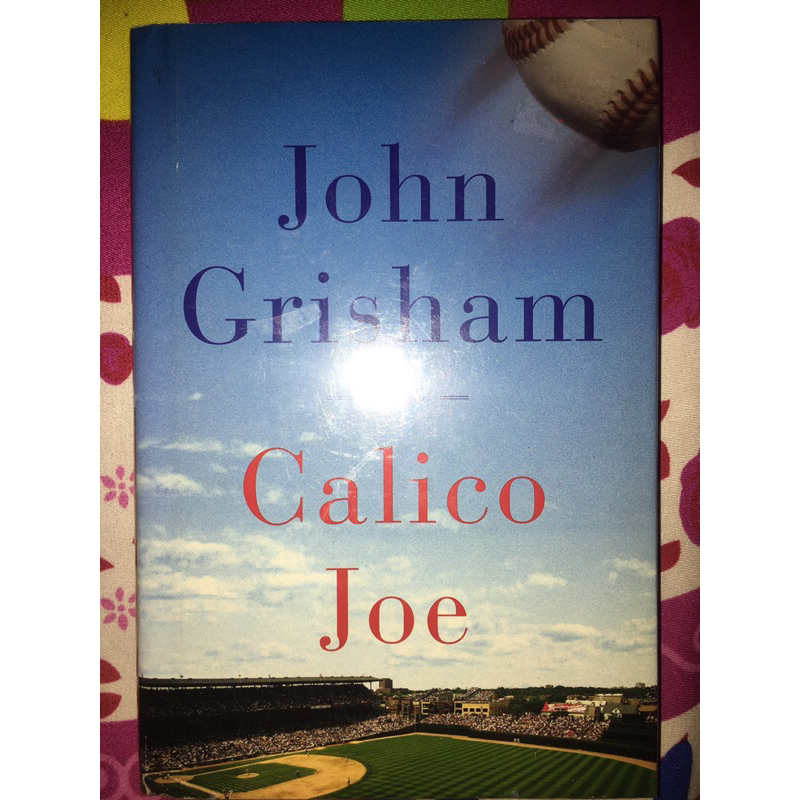 John Grisham – Calico Joe (Hardcover) | Shopee Philippines