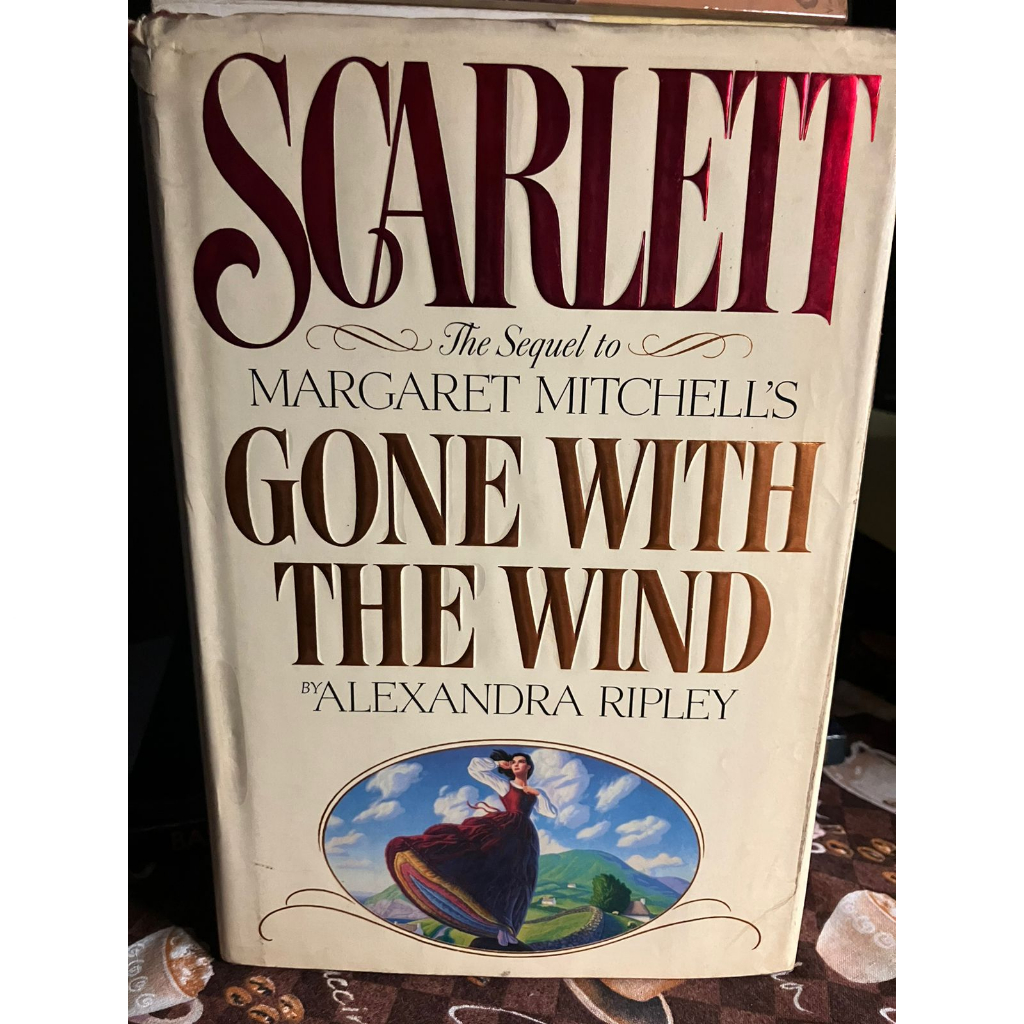 HARDCOVER 1991 Scarlett Sequel Gone With the Wind Alexandra Ripley 1st ...