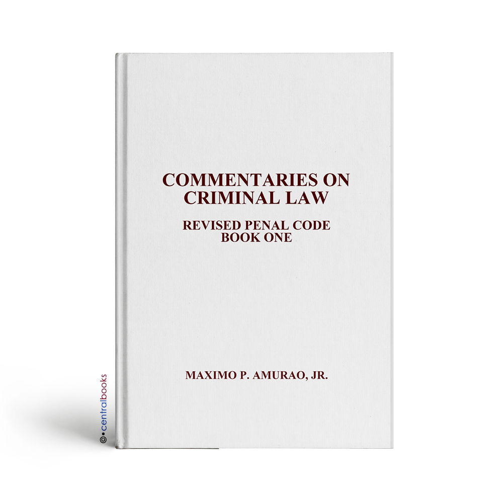 Commentaries On Criminal Law Revised Penal Code Book 1 (2013) by Atty ...