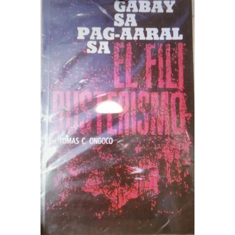 GABAY SA PAG-AARAL SA EL FILIBUSTERISMO | Shopee Philippines GABAY SA PAG-AARAL SA EL FILIBUSTERISMO | Shopee Philippines