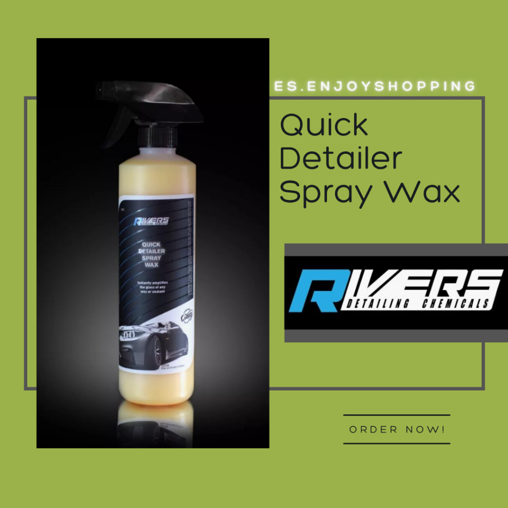 Rivers Car Detailing Quick Detailer | Liquid Car Wax Spray 500ml ...