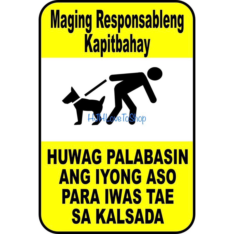 HUWAG PALABASIN ANG IYONG ASO PARA IWAS TAE SA KALSADA 7.8x11 inches ...