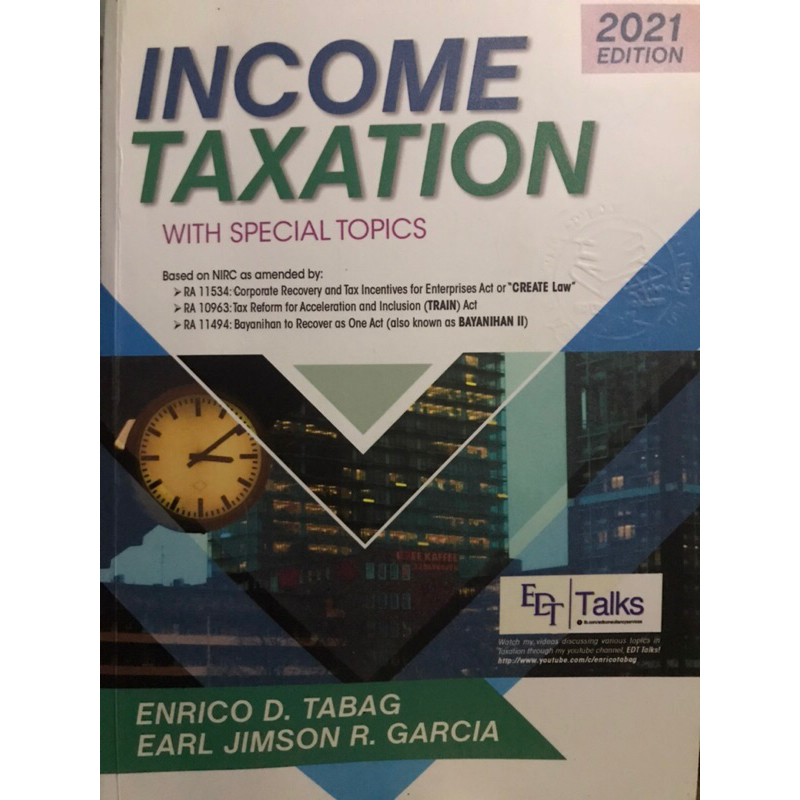 Original Income Taxation book (2021) w/ special topics by Enrico Tabag ...