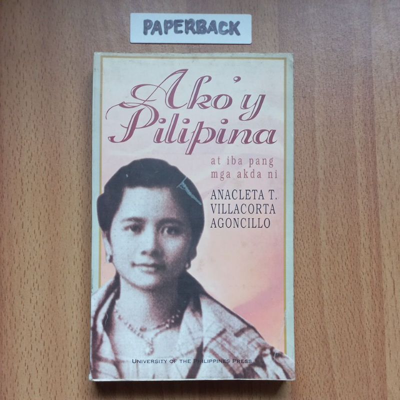 Ako'y Pilipina At Iba Pang Akda ni Anacleta T. Villacorta Agoncillo ...