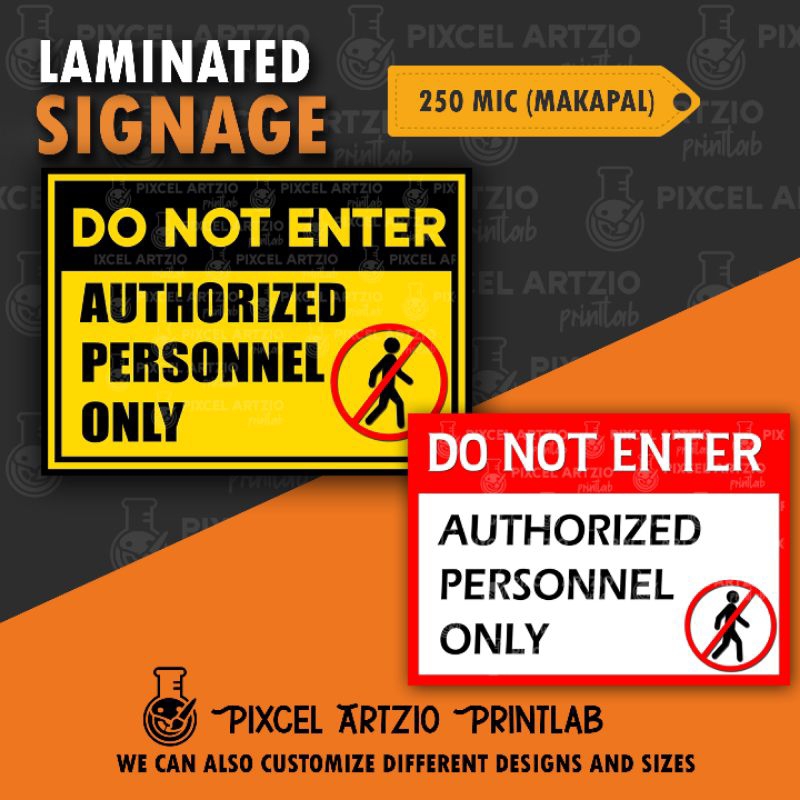Do Not Enter/ Authorized Personnel Only Laminated Signage (Waterproof ...