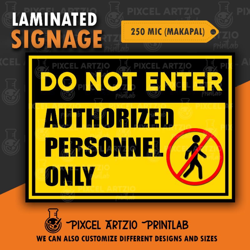 Do Not Enter/ Authorized Personnel Only Laminated Signage (Waterproof ...
