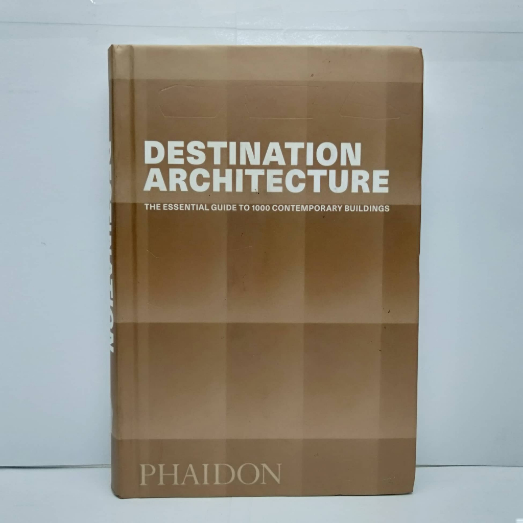 DESTINATION ARCHITECTURE : The Essential Guide to 1000 Contemporary ...