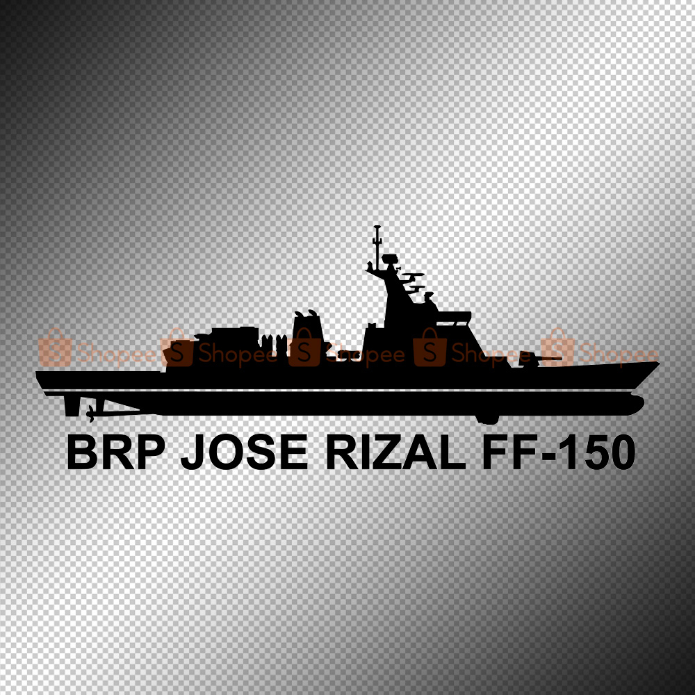 BRP Jose Rizal FF-150 | Sticker | Philippine Navy Ship | Decal | Shopee ...