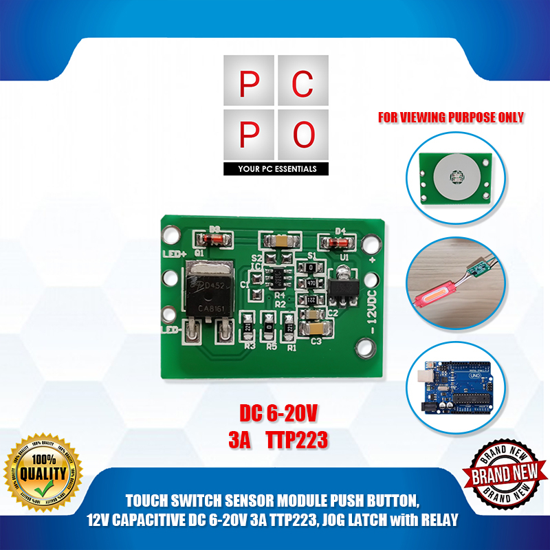 TOUCH SWITCH SENSOR MODULE PUSH BUTTON, 12V CAPACITIVE DC 6-20V 3A TTP223, JOG LATCH with RELAY ...