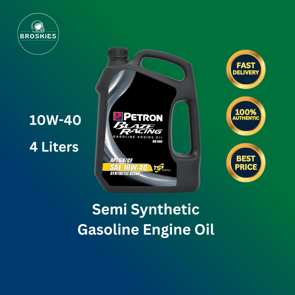 Petron Blaze Racing BR600 Semi Synthetic Gasoline Engine Oil SAE 10W-40 ...