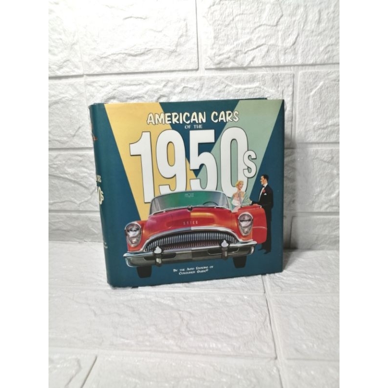 2005 Collectible AMERICAN CARS OF THE 1950s Hardbound Book by The Auto ...