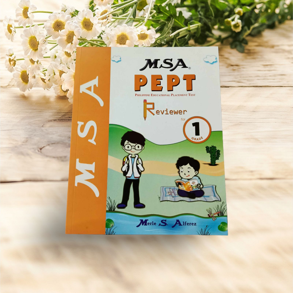 MSA PEPT Reviewer for Grade 1 By: Merle S.Alferez | Shopee Philippines