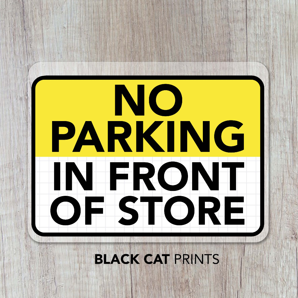 No Parking In Front of Gate / Door / Store Sign | Laminated Signage ...