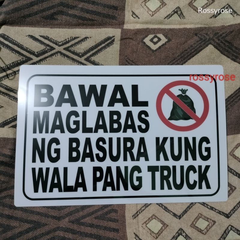 PVC Bawal Maglabas ng Basura kung Wala pang Truck PVC Plastic Signage (like ID) 7.8x11 inches ...