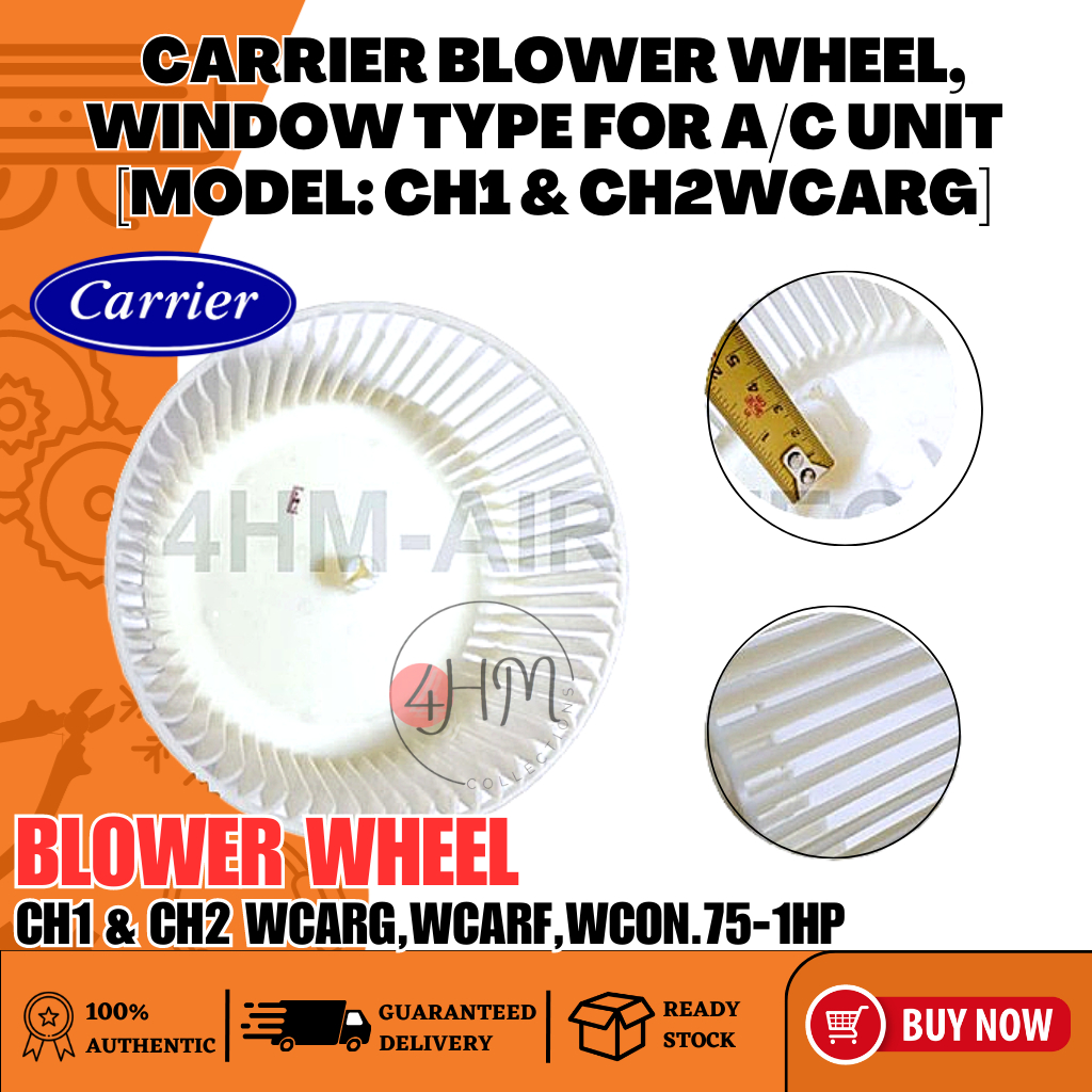 4HMC CARRIER Blower Wheel, Window Type FOR A/C Unit (Model: CH1 ...