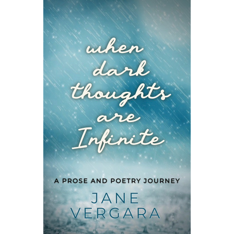 When Dark Thoughts are Infinite (Prose and Poetry Journey) | Shopee ...