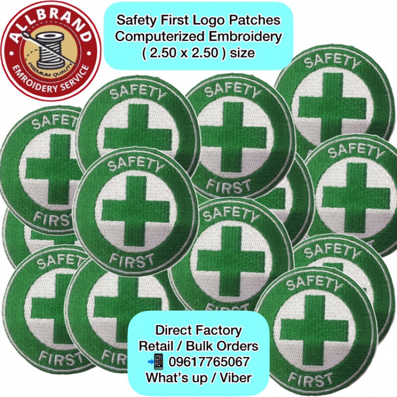 Safety First Logo ( 2.50x2.50)size Patches Computerized Embroidery ...