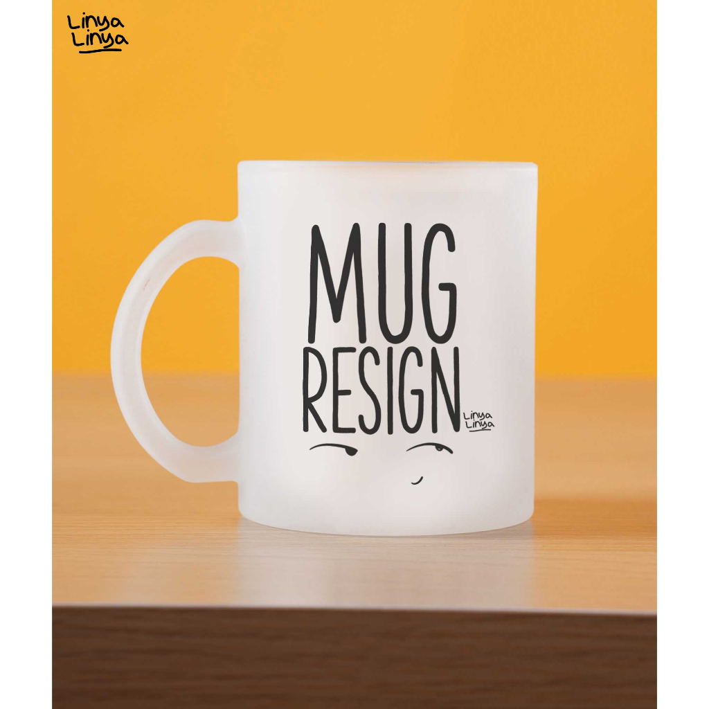 Linya-Linya Frosted Mug: Mug-Resign | Shopee Philippines