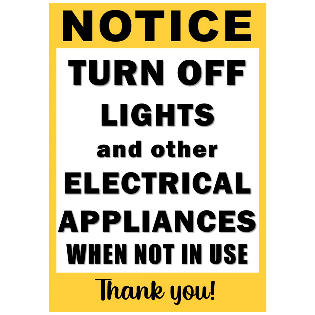 LAMINATED SIGNAGE TURN OFF WHEN NOT IN USE 250mic | Shopee Philippines