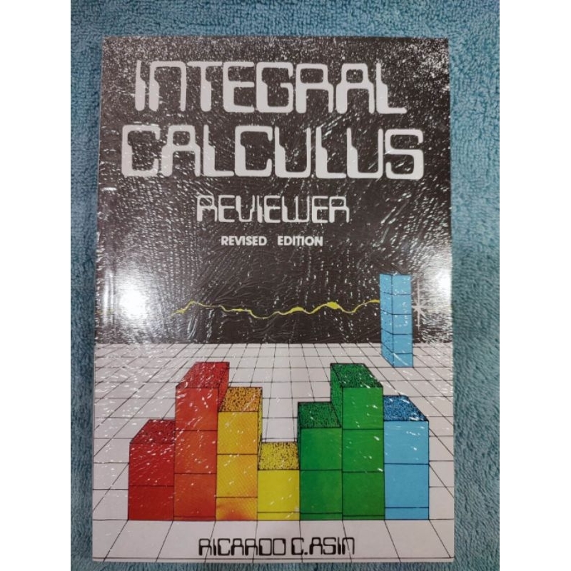 Integral Calculus Reviewer (Revised Edition) by Ricardo C. Asin ...