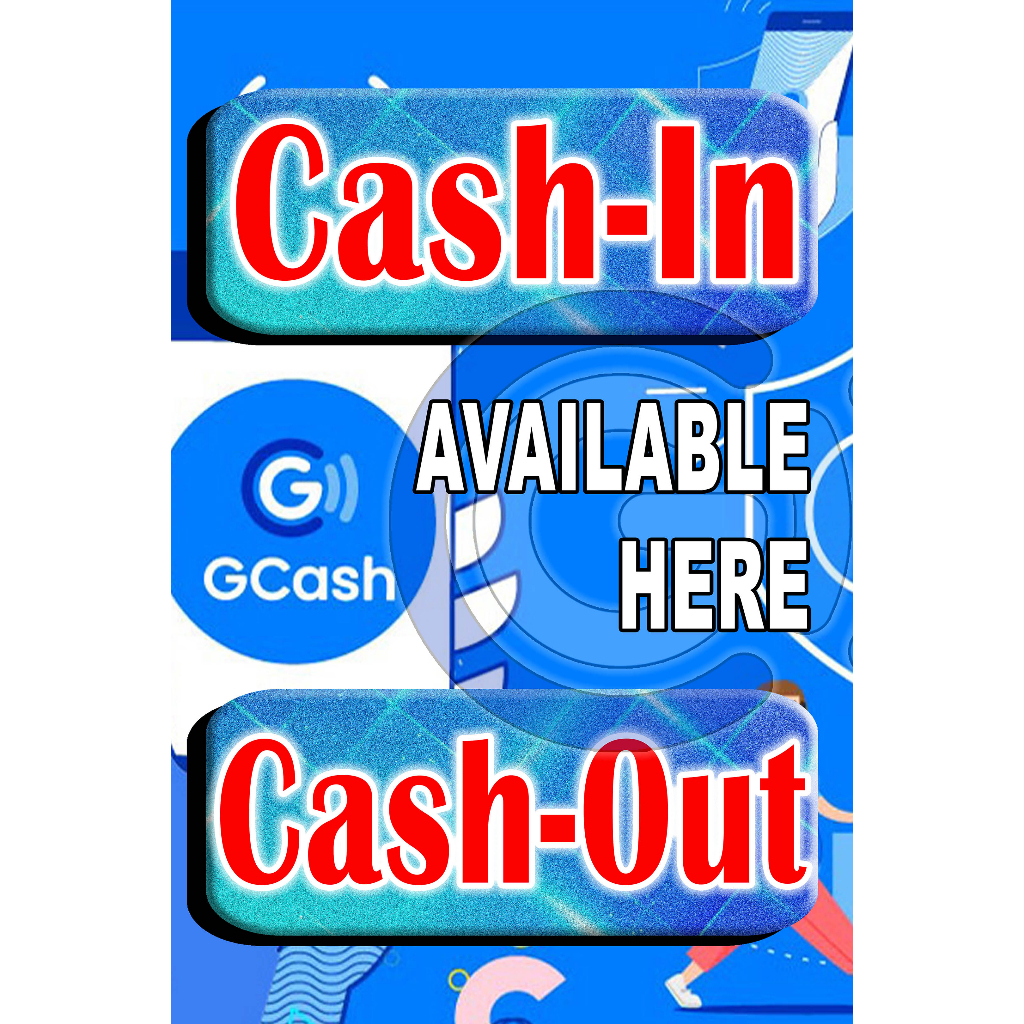 Gcash CASH IN CASH OUT Business Tarpaulin | Shopee Philippines