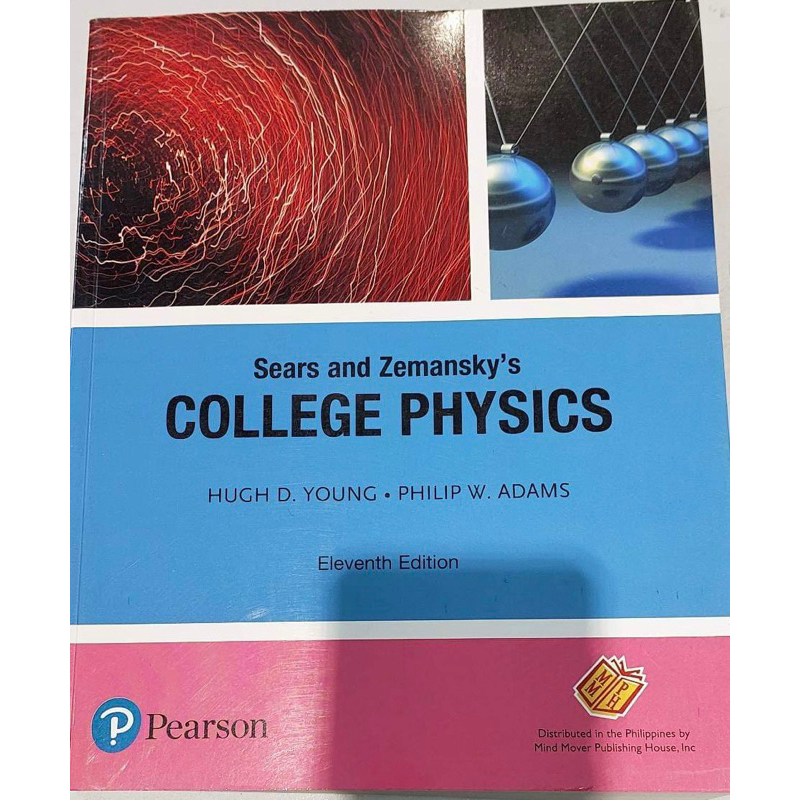 Sears and Zemansky's COLLEGE PHYSICS 11th Edition By. HUGH D. YOUNG ...
