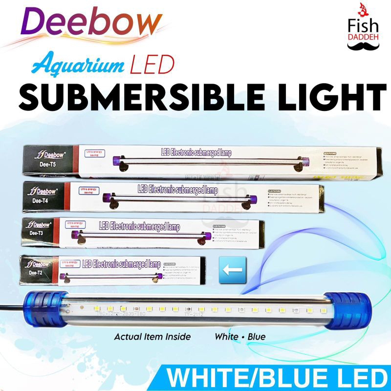 Deebow LED Light Aquarium Submersible Lamp DEE T2 | T3 | T4 | T5 ...