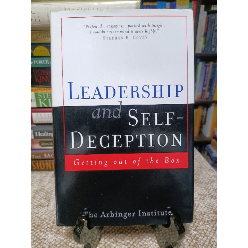 LEADERSHIP AND SELF-DECEPTION: GETTING OUT OF THE BOX THE ARBINGER ...